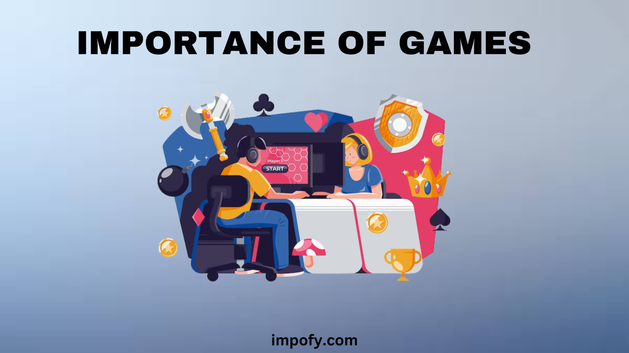 Importance of Games - Impofy